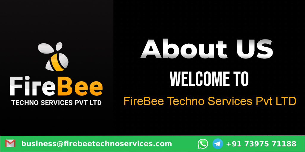 About Us | Fire Bee techno Services Pvt Ltd