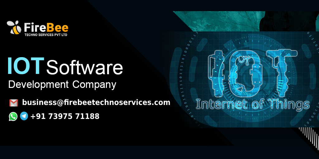 Internet of Things [IOT] Sofware Development Company - Fire Bee