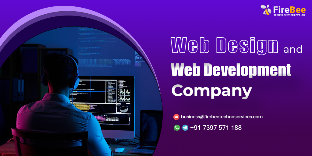 Web Design and Web Development Company | Fire Bee Techno Services