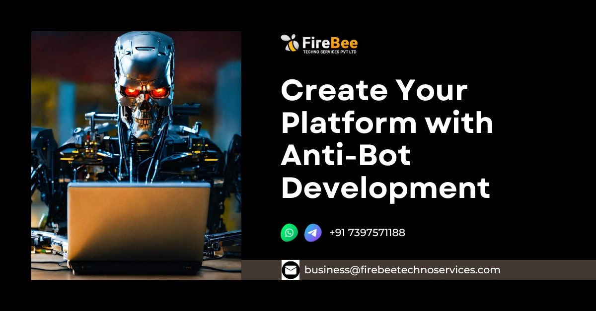 Anti-Bot Development | Fire Bee